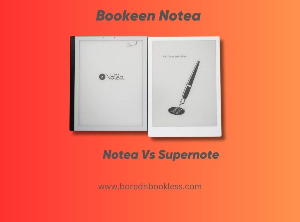 Bookeen Notea Review : Is It Worth the Hype? BorednBookless